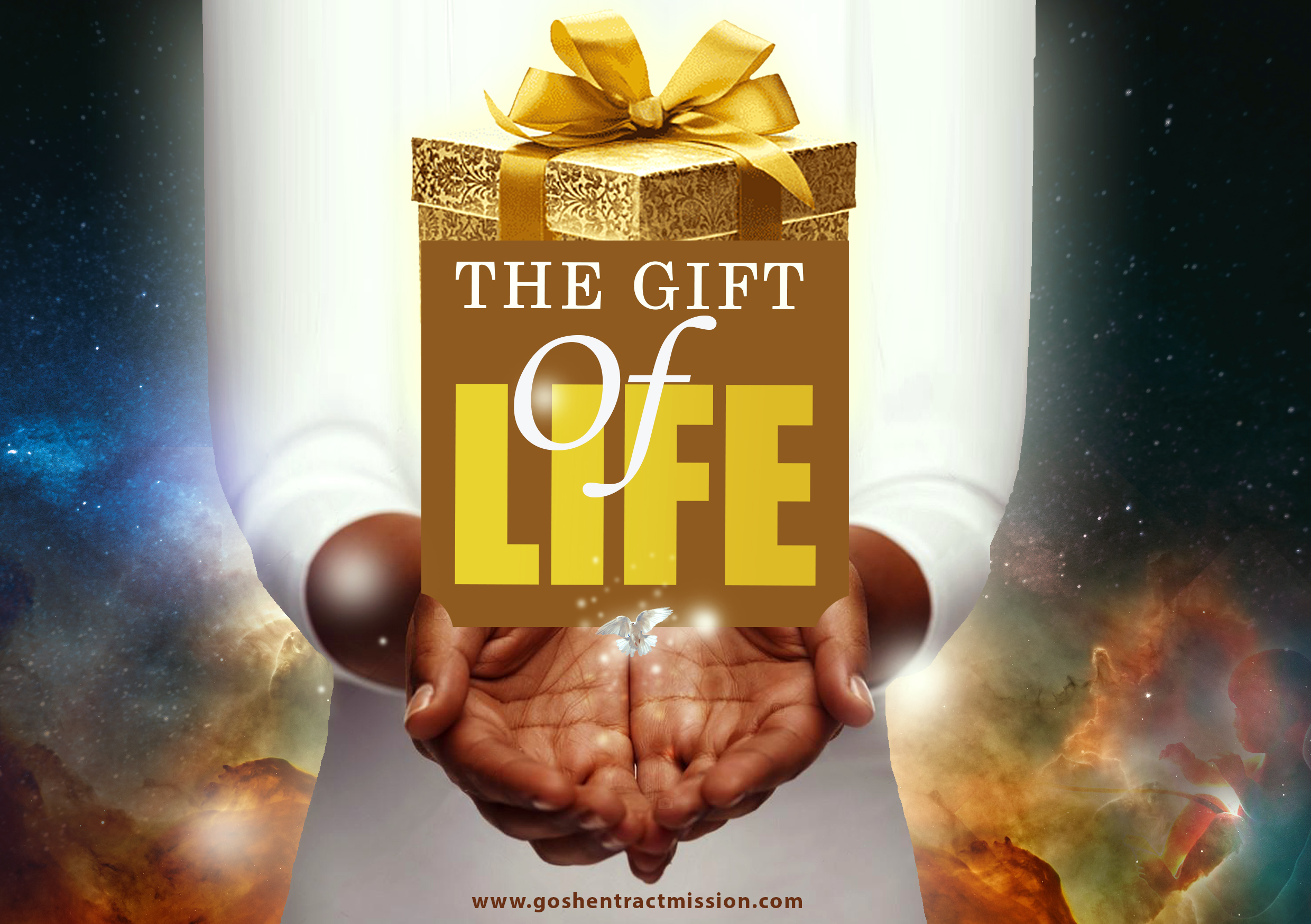 The Gift Of Life – GOSHEN TRACT MISSION